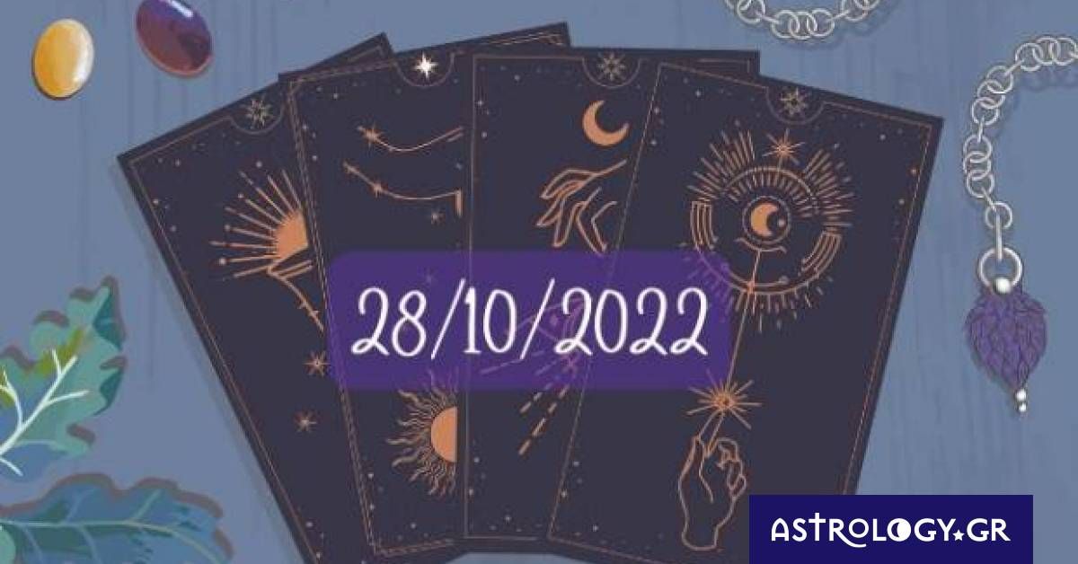 Δες τι προβλέπουν τα Ταρώ για σένα, σήμερα 28/10/22! - Astrology.gr